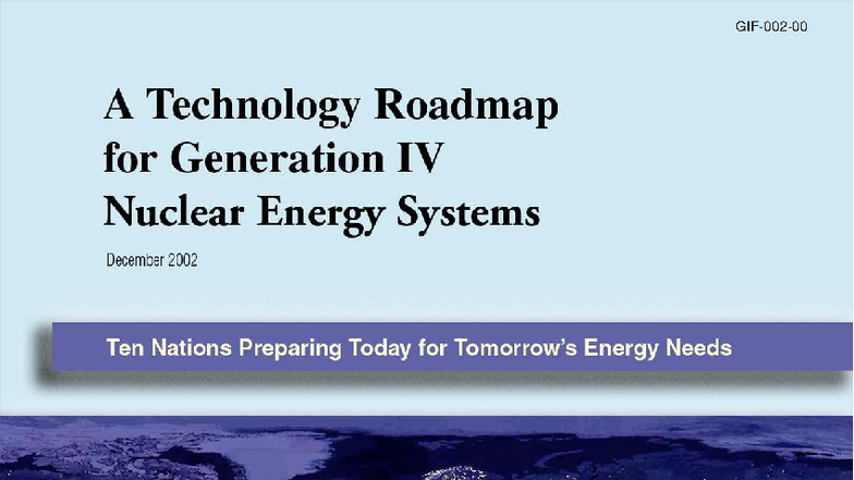 A Technology Roadmap for Generation IV Nuclear Energy Systems (GIF-002 ...
