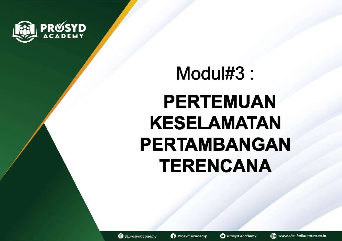 PROSYD ACADEMY: PERTEMUAN KESELAMATAN PERTAMBANGAN TERENCANA - Studocu