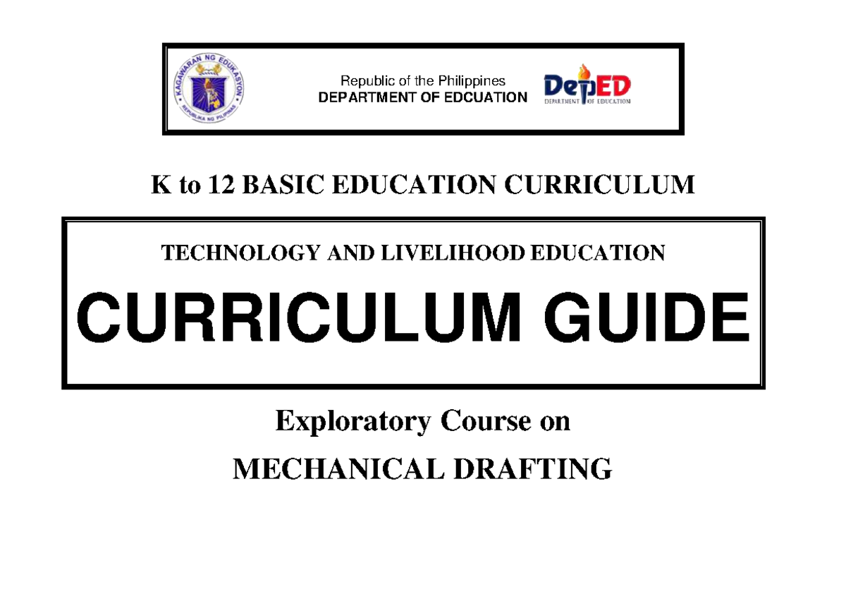 K to 12 TLE Curriculum Guide: Mechanical Drafting (Exploratory) - Studocu