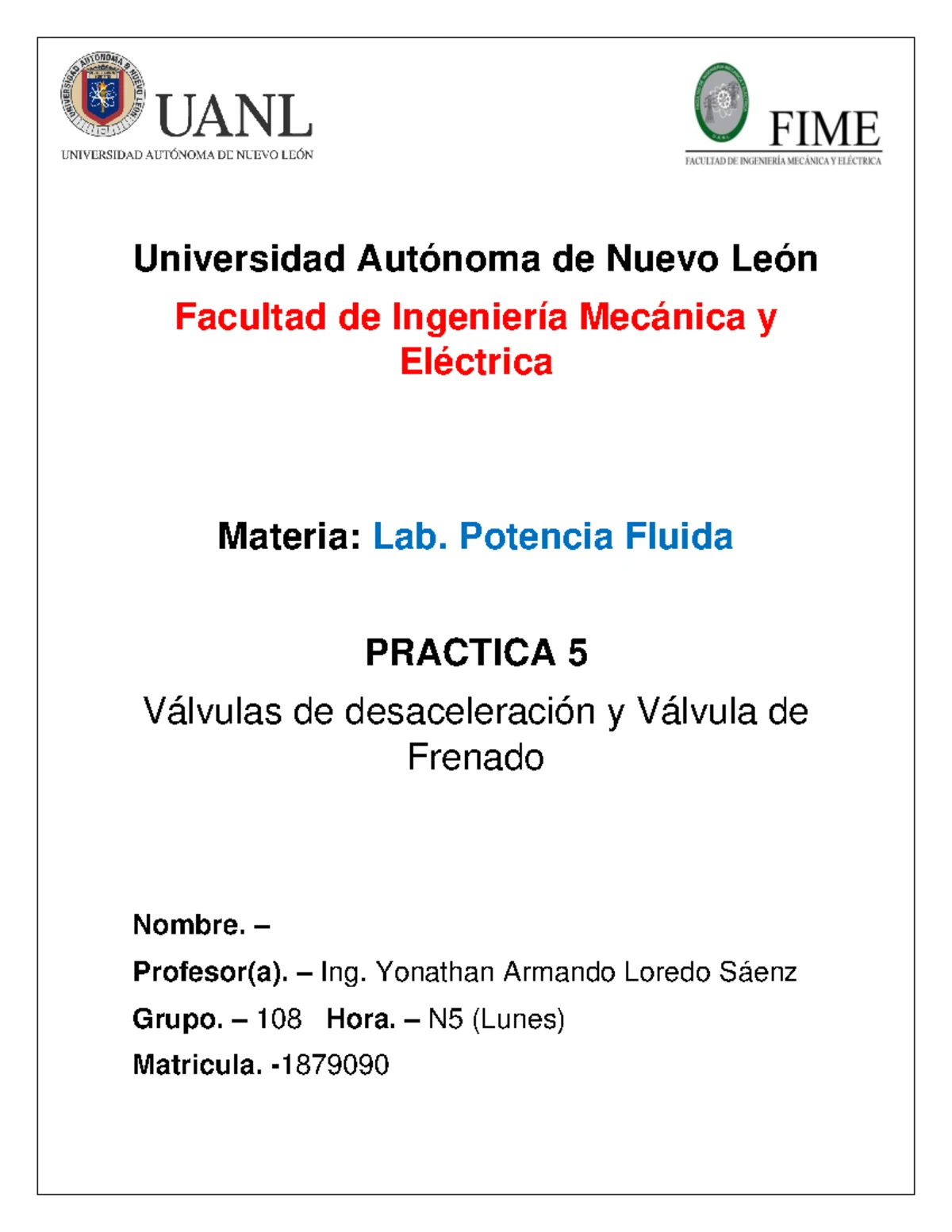 Practica 5 Laboratorio de potencia fluida 2022 - Potencia Fluida - UANL - Studocu