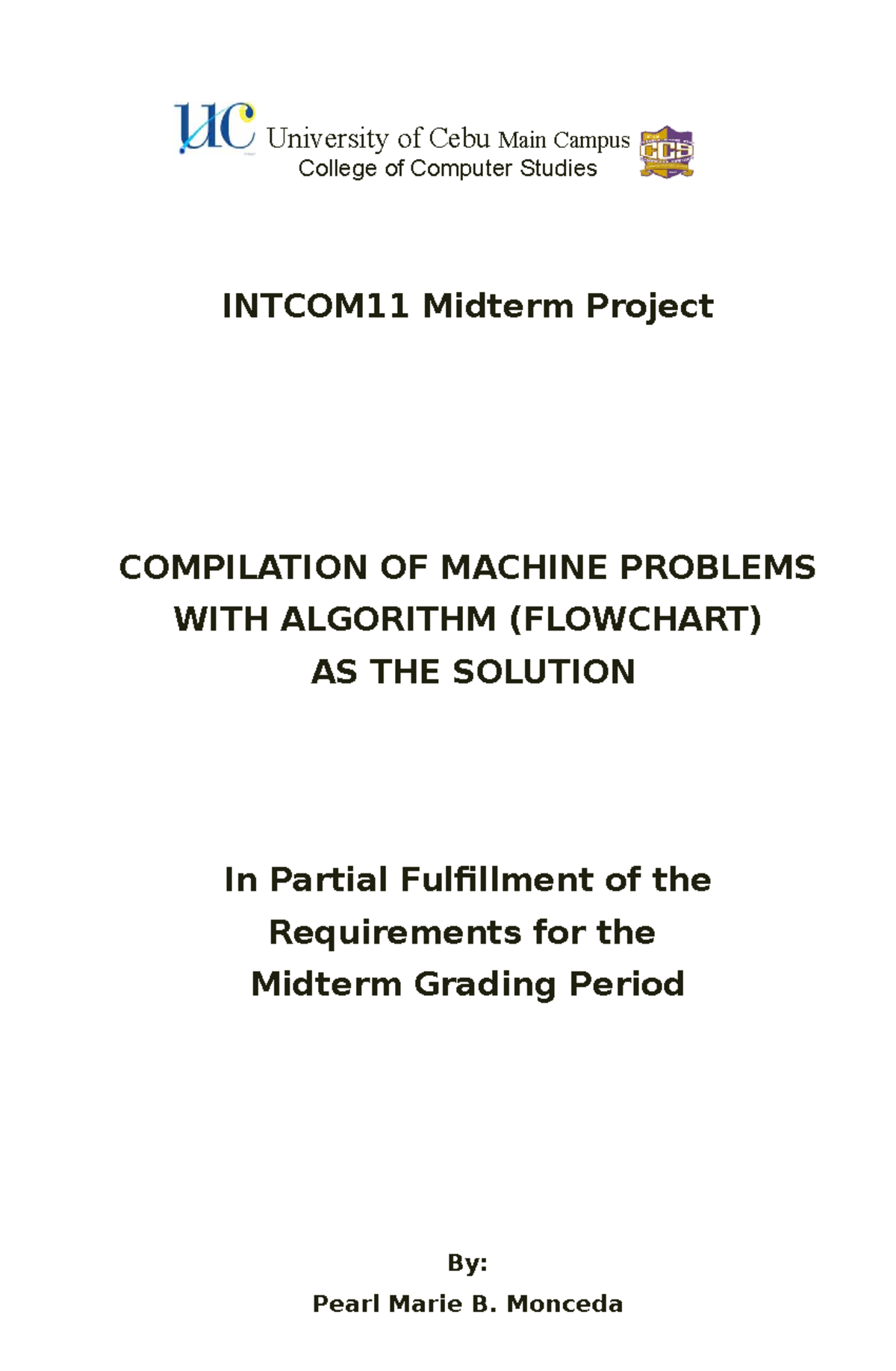 INTCOM11 - Midterm Project: Algorithms & Flowcharts for Problem Solving - Studocu