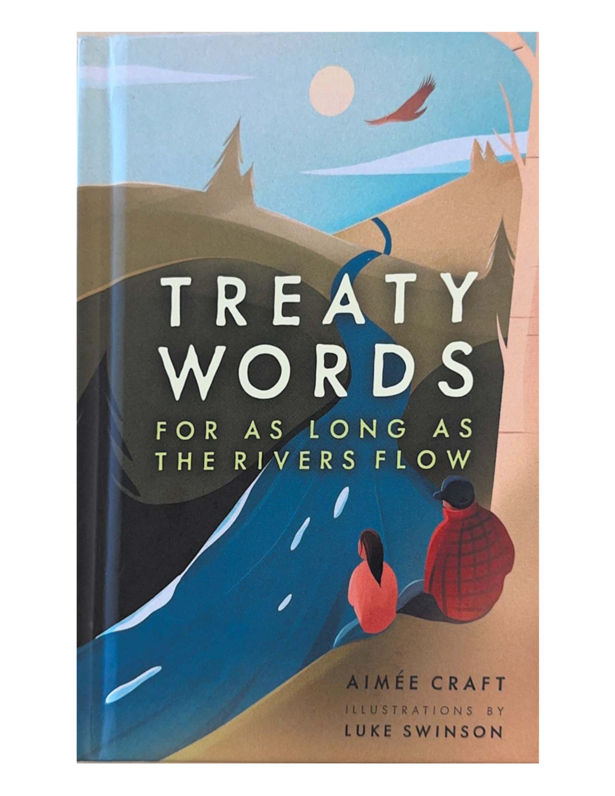 AIMÉE CRAFT: Treaty Words for As Long As the Rivers Flow Analysis - Studocu