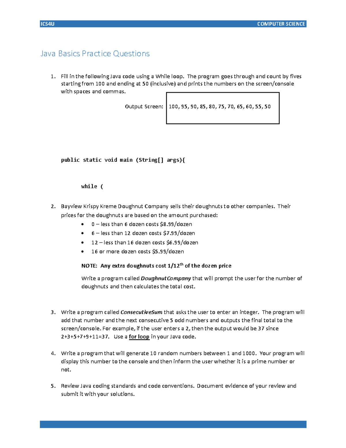 1. Java Basics Practice Questions - ICS4U COMPUTER SCIENCE Java Basics ...