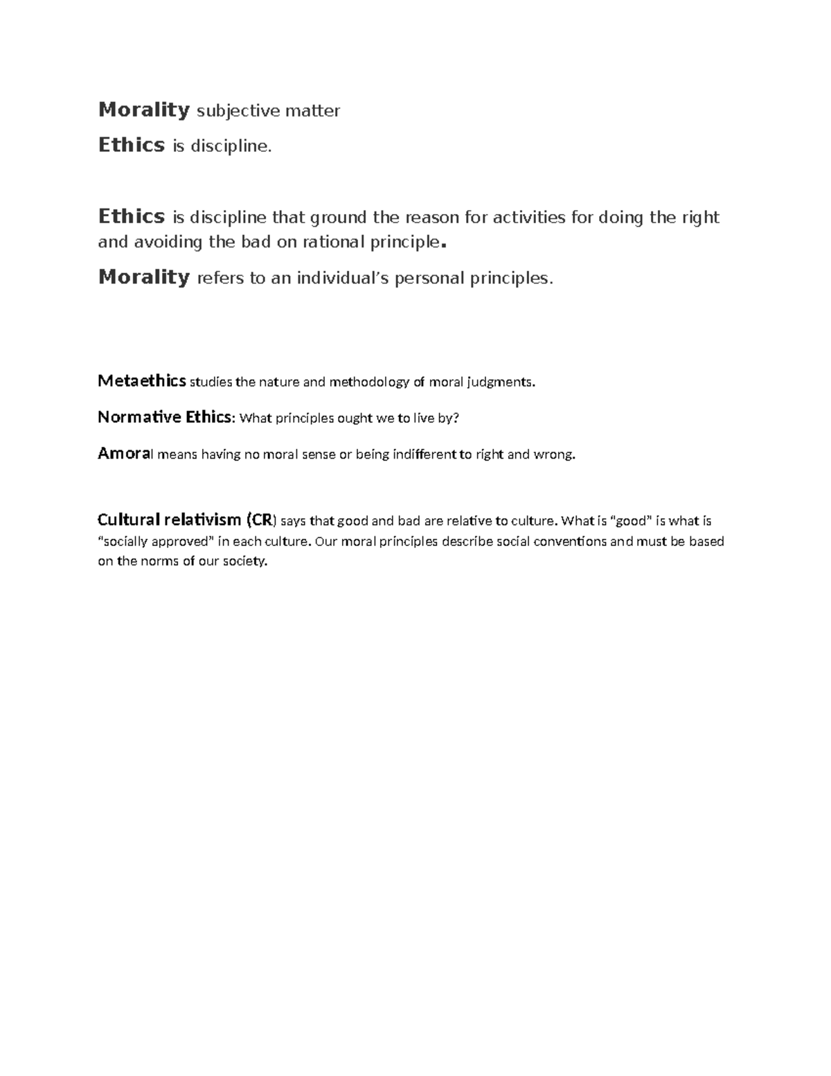 Morality & Ethics - Morality subjective matter Ethics is discipline ...
