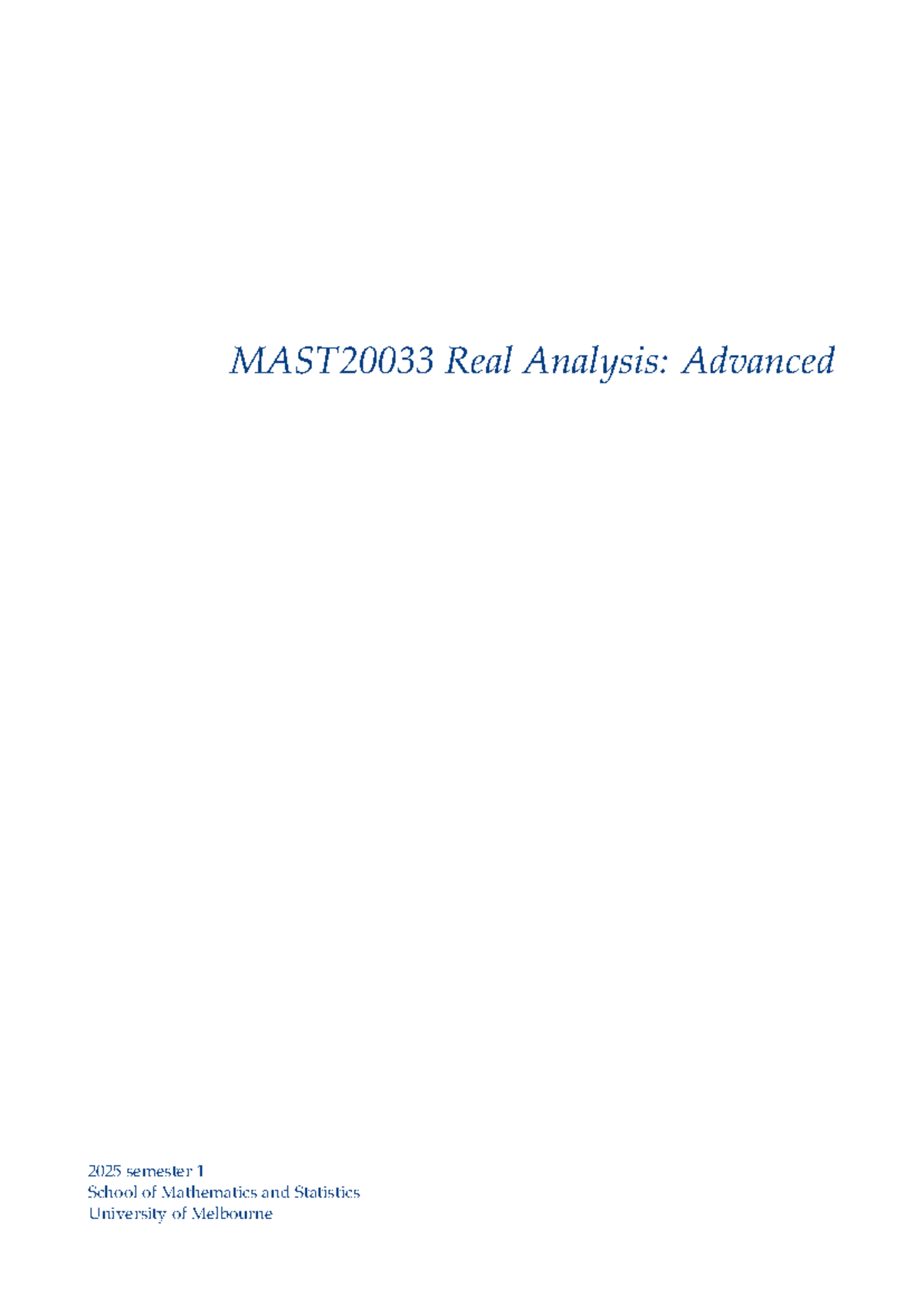 MAST20033 Real Analysis: Advanced Lecture Notes 2025 - Studocu