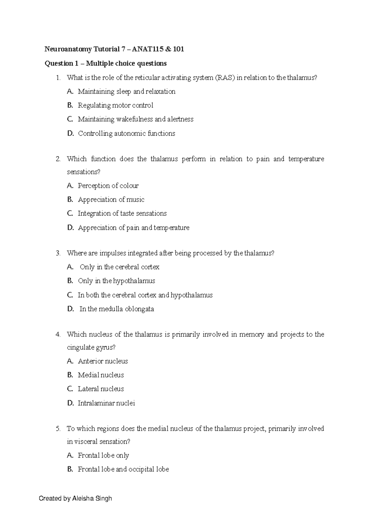 Neuroanatomy Tutorial 7 ANAT115: Multiple Choice Questions - Studocu
