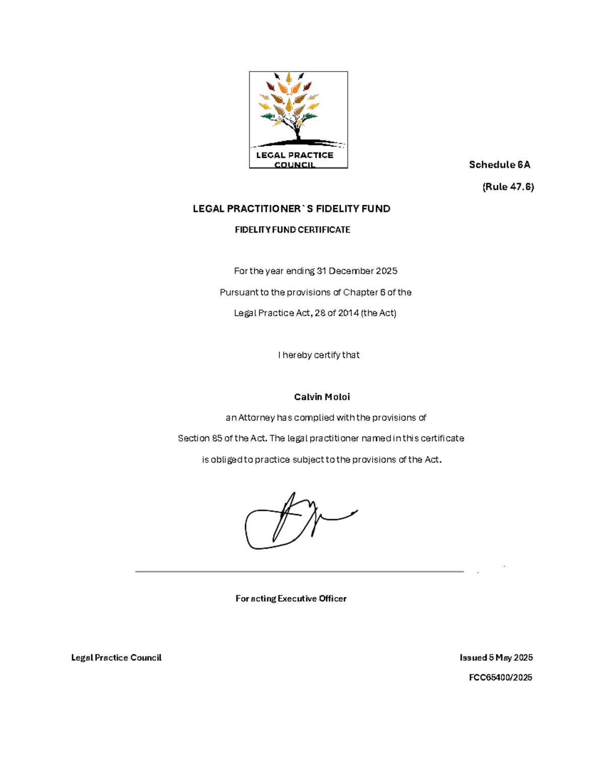 Fedility certificate Jurist Hub - Schedule 6A (Rule 47) LEGAL ...