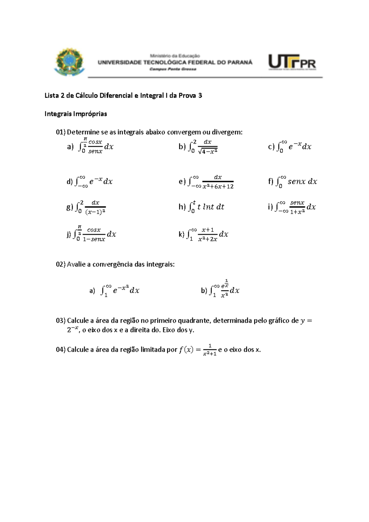 Lista 2 de Cálculo Diferencial e Integral I - Prova 3: Integrais ...