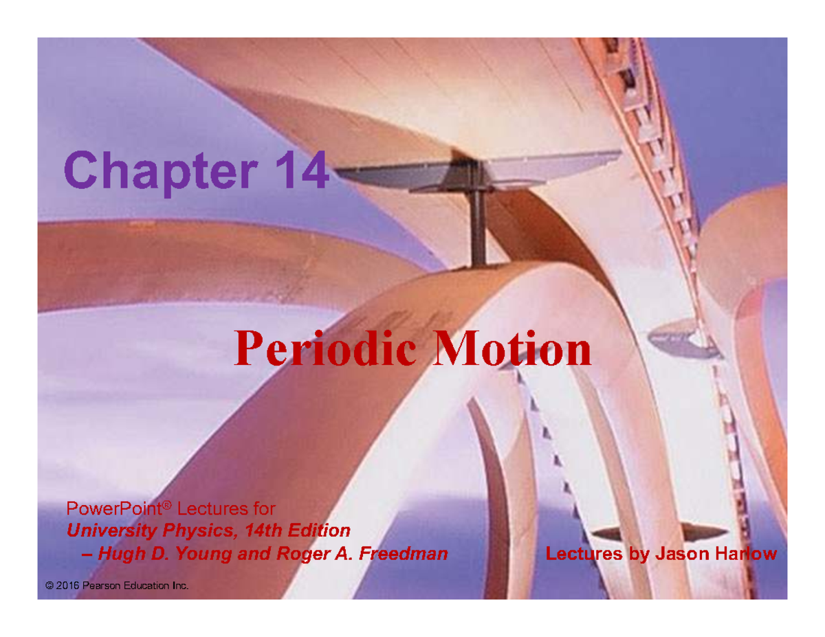 Physics 14: Overview of Periodic Motion & Simple Harmonic Motion - Studocu
