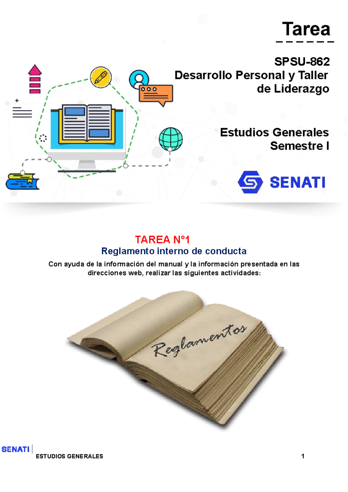 Tarea de la Unidad 1 - wewewe - Con ayuda de la información del manual ...