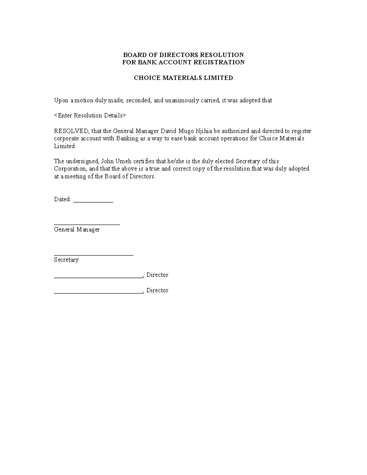BOARD OF DIRECTORS RESOLUTION FOR CHOICE MATERIALS LTD - Studocu