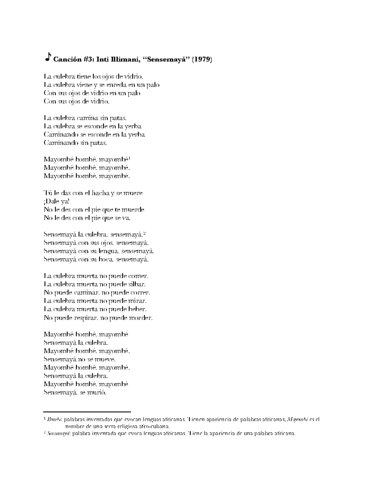 Sensemayá Practice material - Canción #3: Inti Illimani, “Sensemayá ...