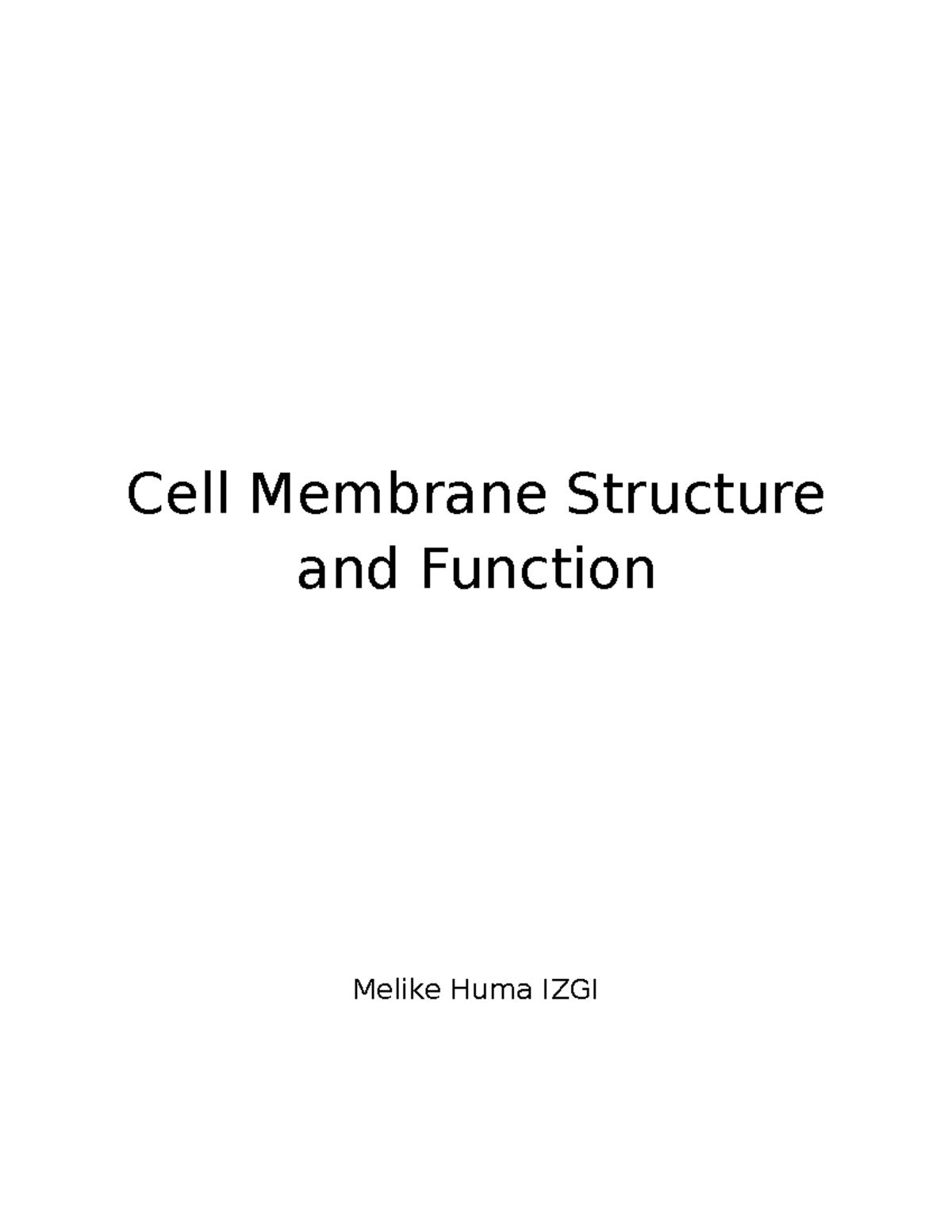 Cell Membrane Structure and Function - Cell Membrane Structure and ...