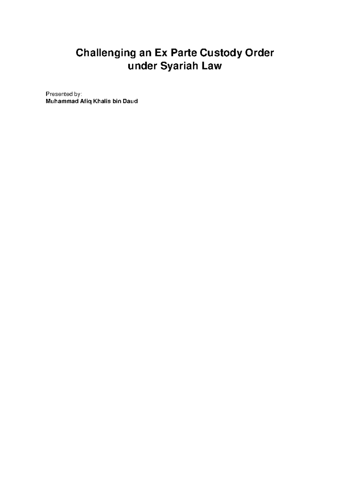 Maryam's Challenge to Ex Parte Custody Order: Syariah Law Insights ...