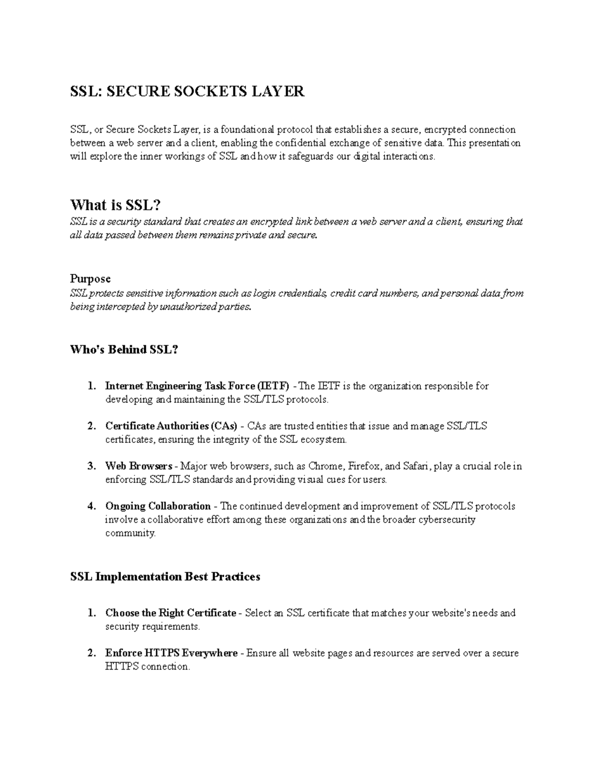SSL - This is the whole summary of Secure Sockets Layer. - SSL: SECURE ...