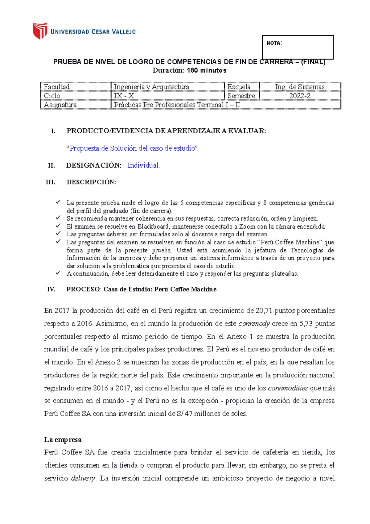 Examen PLC IV Nivel (Final) 2023-1 - PRUEBA DE NIVEL DE LOGRO DE COMPETENCIAS DE FIN DE CARRERA ...