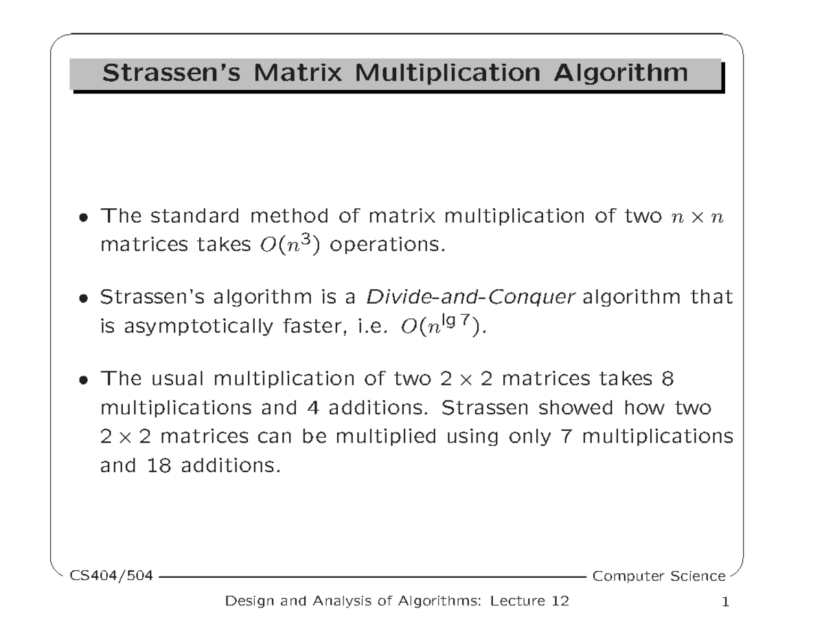 CS404/504 Strassen's Matrix Multiplication Algorithm Notes - Studocu