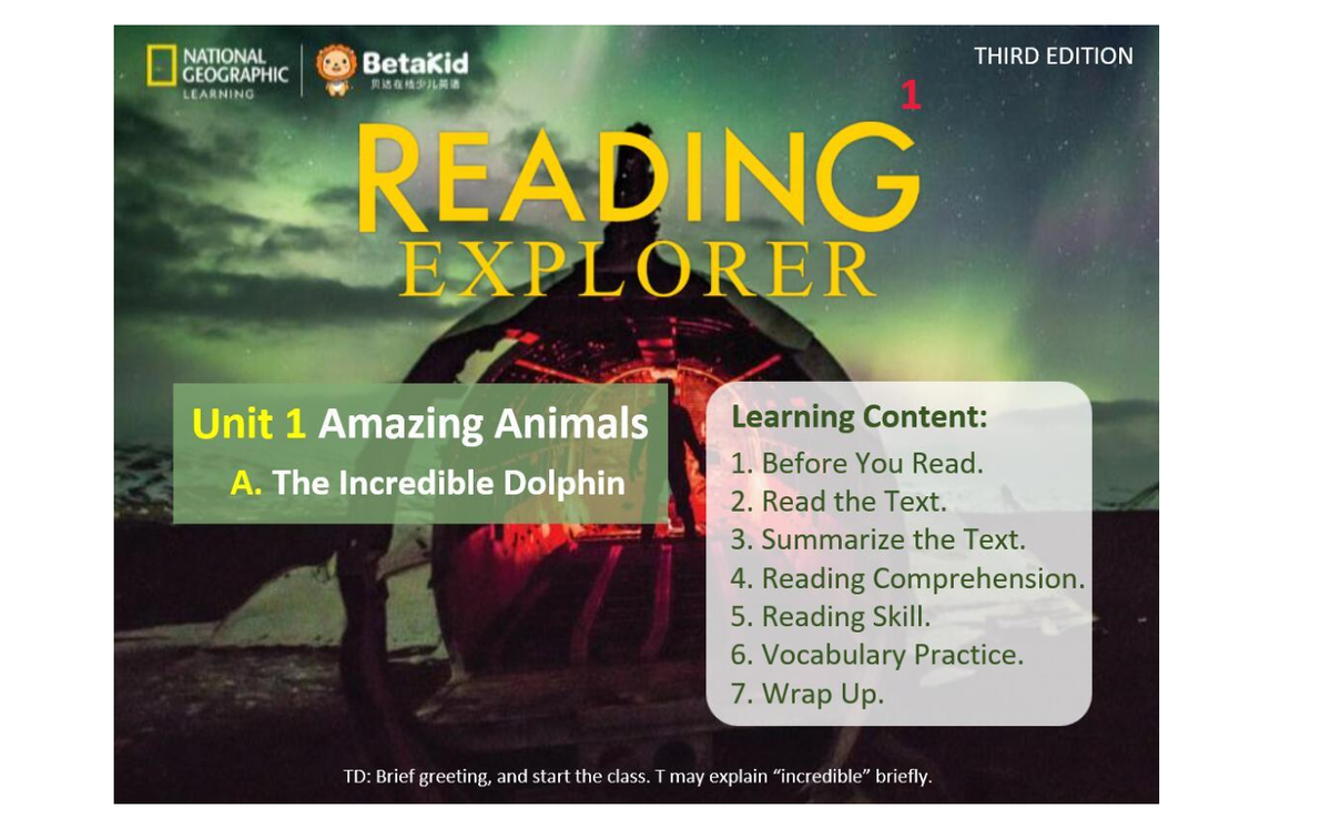 Reading Explorer Unit 1A: Amazing Animals - The Incredible Dolphin - Studocu