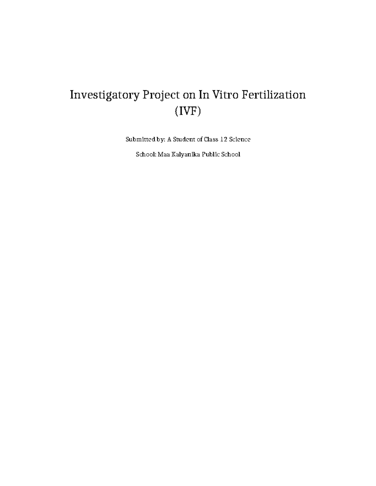 Investigatory Project on IVF - This technique has revolutionized ...