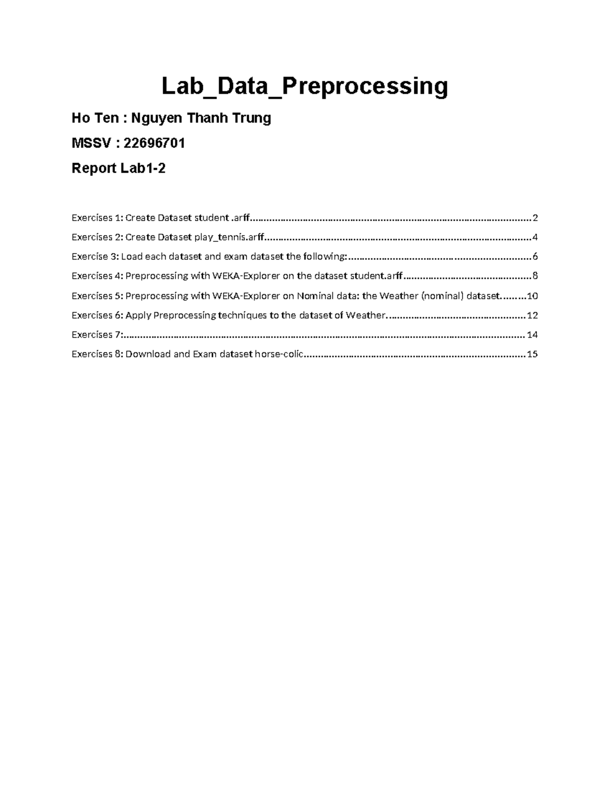 Lab 1: Data Preprocessing Techniques Using WEKA-Explorer - Studocu