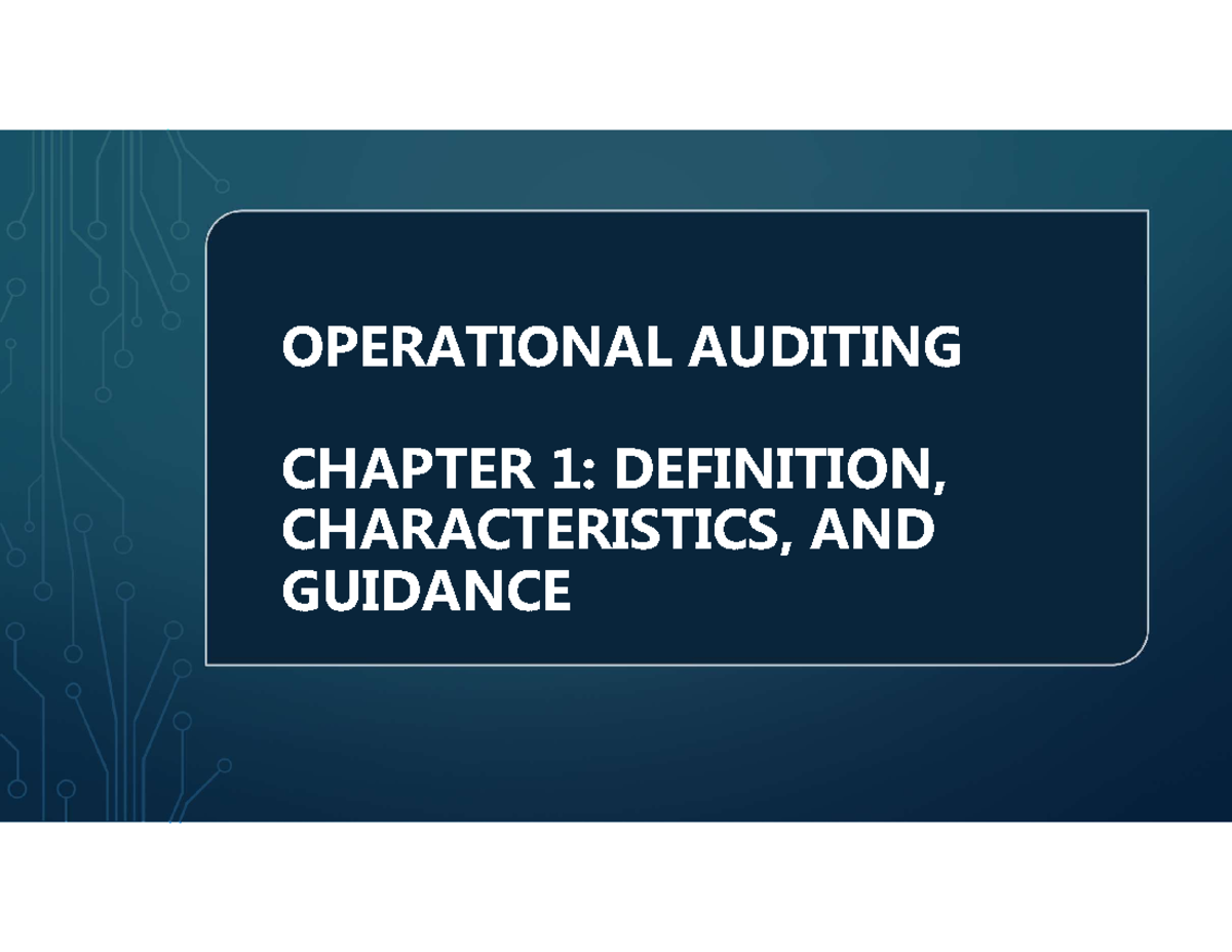 OPERATIONAL AUDITING CHAPTER 1: DEFINITIONS AND KEY CONCEPTS - Studocu