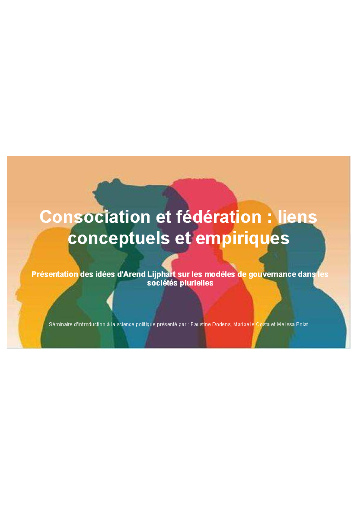 Séminaire en Science Politique : Modèles de Consociation et Fédéralisme ...