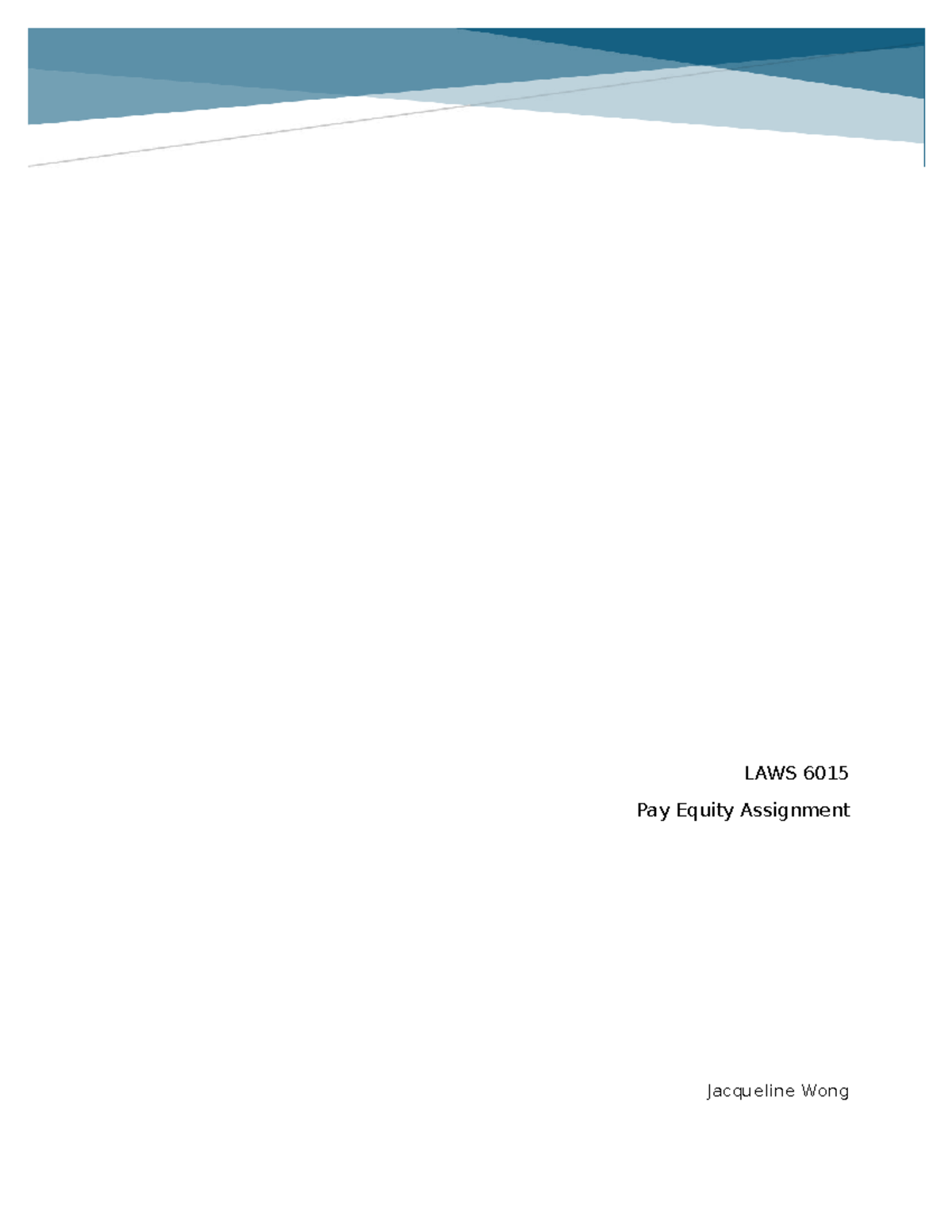 LAWS 6015 Pay Equity Assignment: Equal Pay for Equal Work Analysis ...