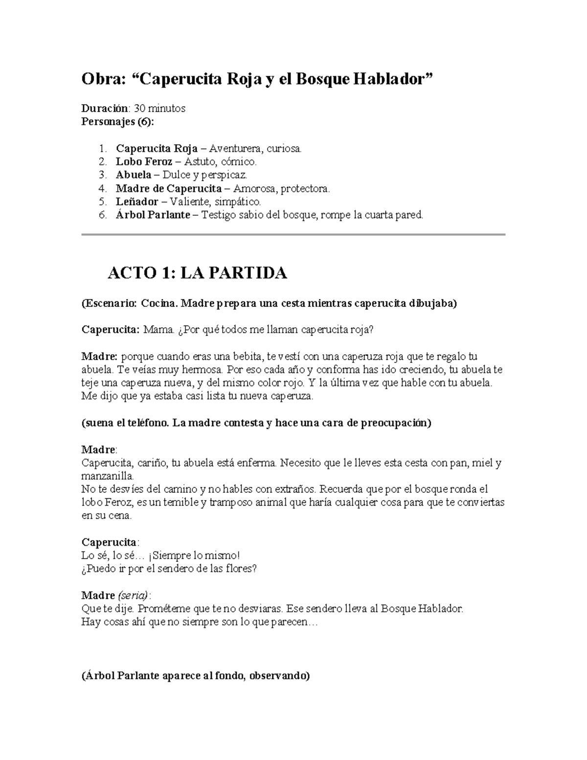 Obra de Teatro: Caperucita Roja y el Bosque (Duración: 30 min) - Studocu