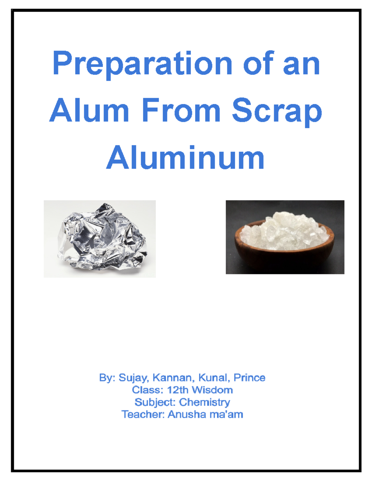 Preparation of Potash Alum from Scrap Aluminum: Chemistry Project - Studocu