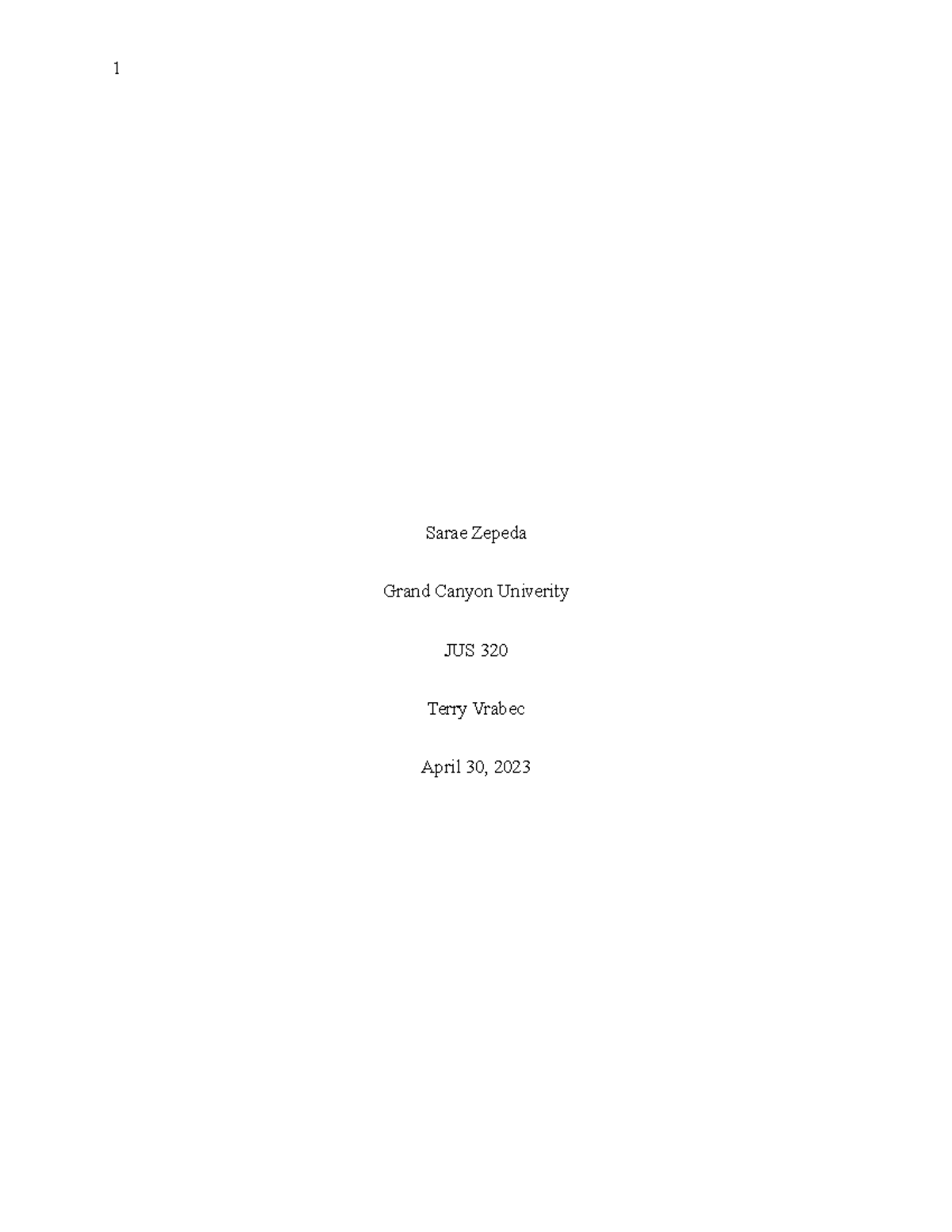 VTA JUS 320 - VTA - Sarae Zepeda Grand Canyon Univerity JUS 320 Terry ...