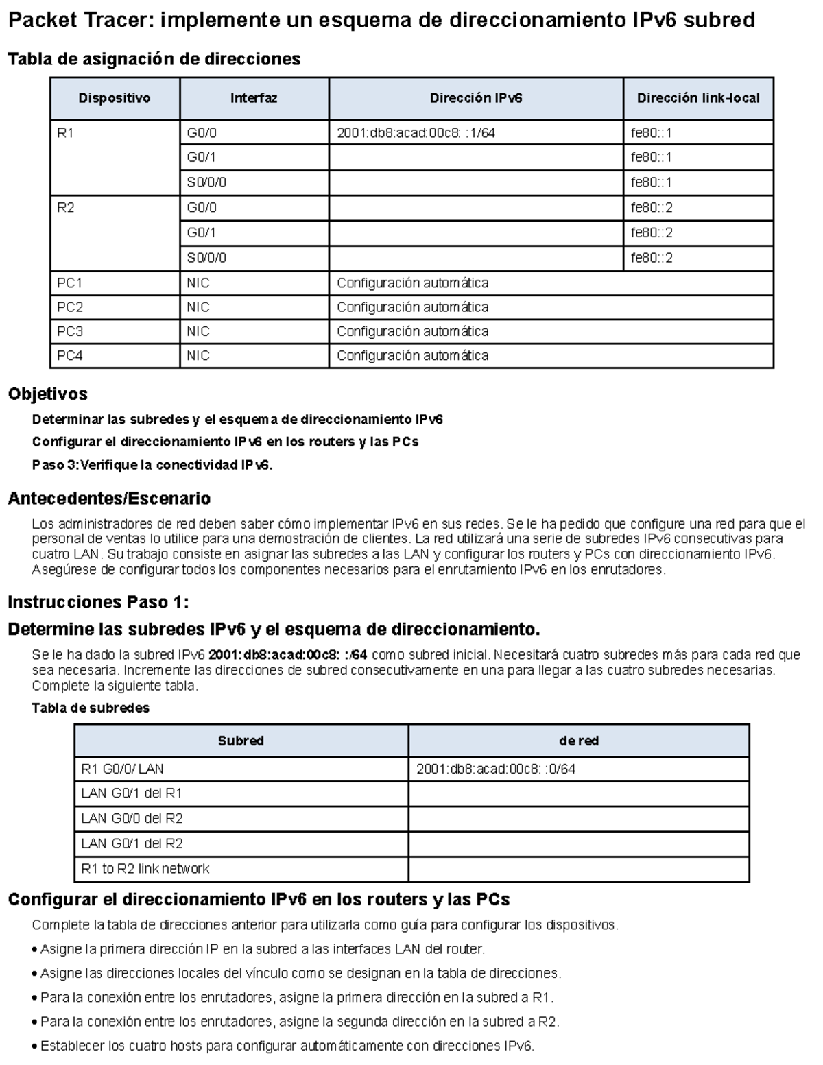 Practica 1: Esquema de Direccionamiento IPv6 en Packet Tracer - Studocu