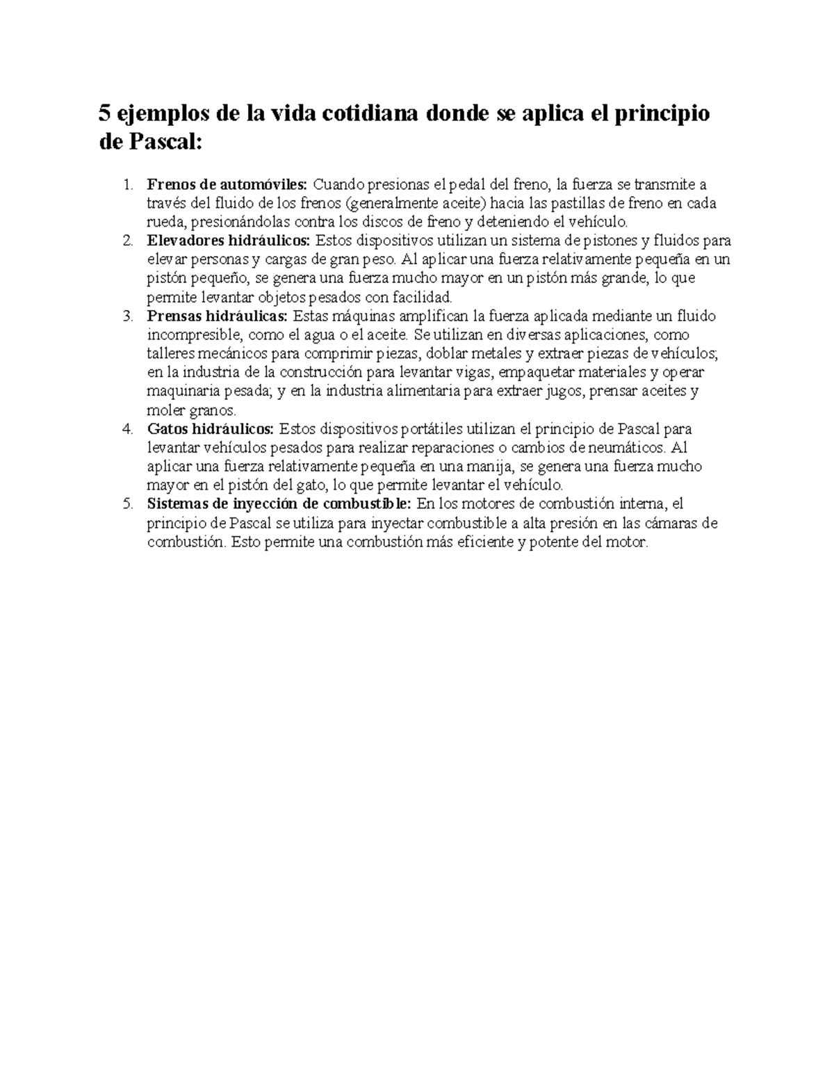 Ejemplos Cotidianos del Principio de Pascal: Aplicaciones Prácticas - Studocu
