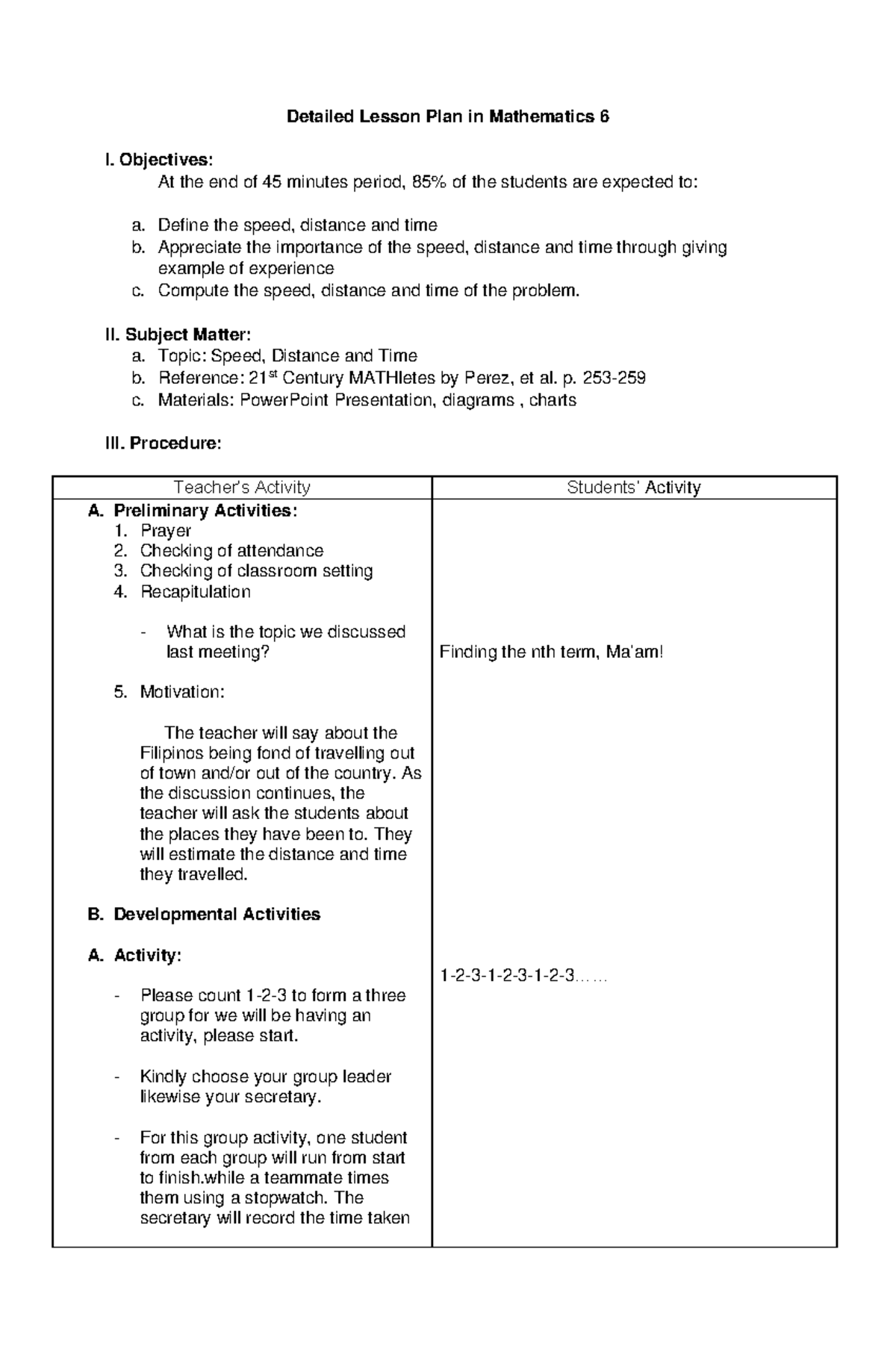 DLP MATH Q3 W4 - Practice Materials - Detailed Lesson Plan in Mathematics 6 l. Objectives: At ...