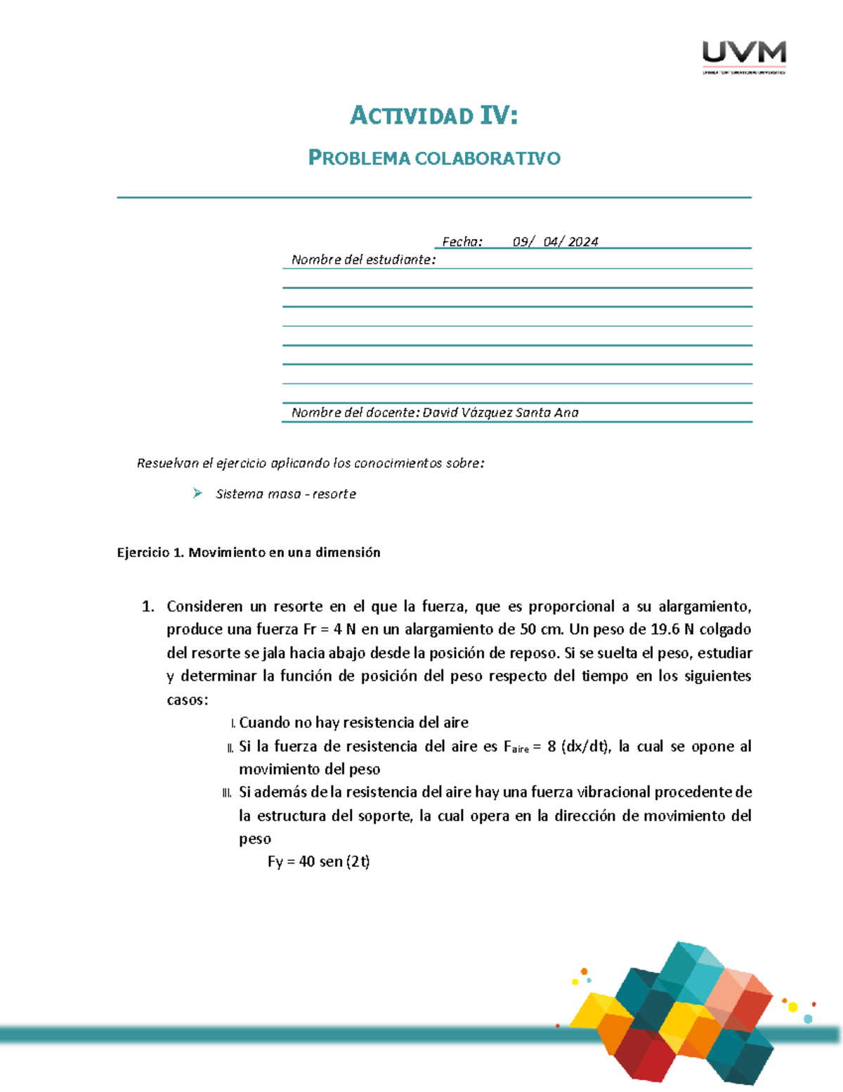 A5 IMC - ACTIVIDAD 5 ECUACIONES DIFERENCIALES - ACTIVIDAD IV: PROBLEMA ...