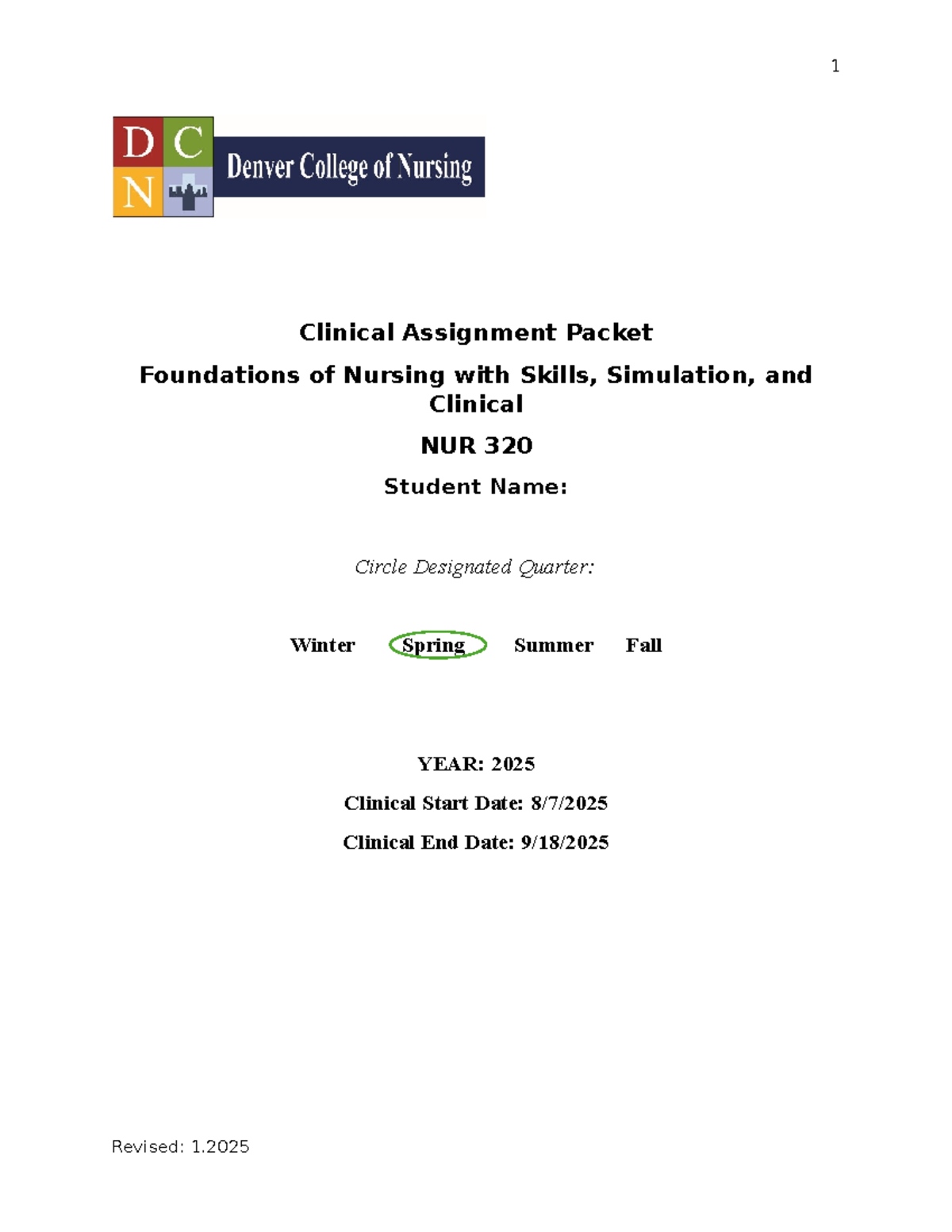 NUR 320 Clinical Assignment Packet: Foundations of Nursing Careplan ...
