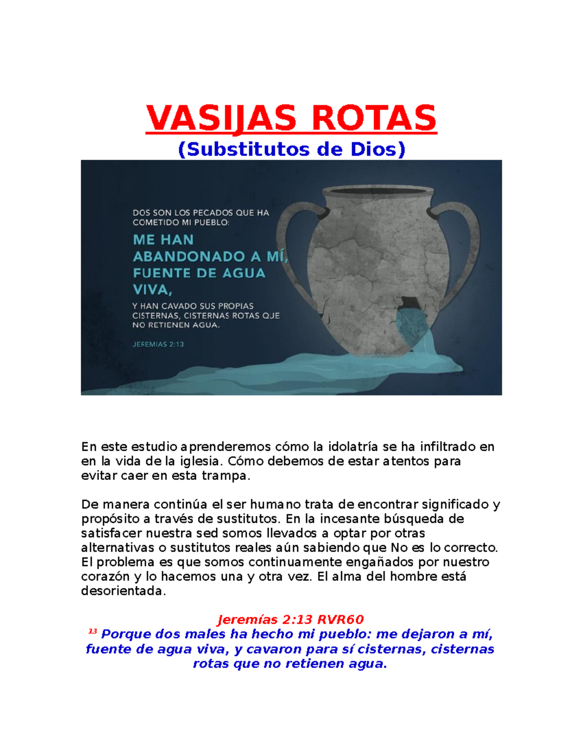 Cisternas Rotas-250224 - VASIJAS ROTAS (Substitutos de Dios) En este ...