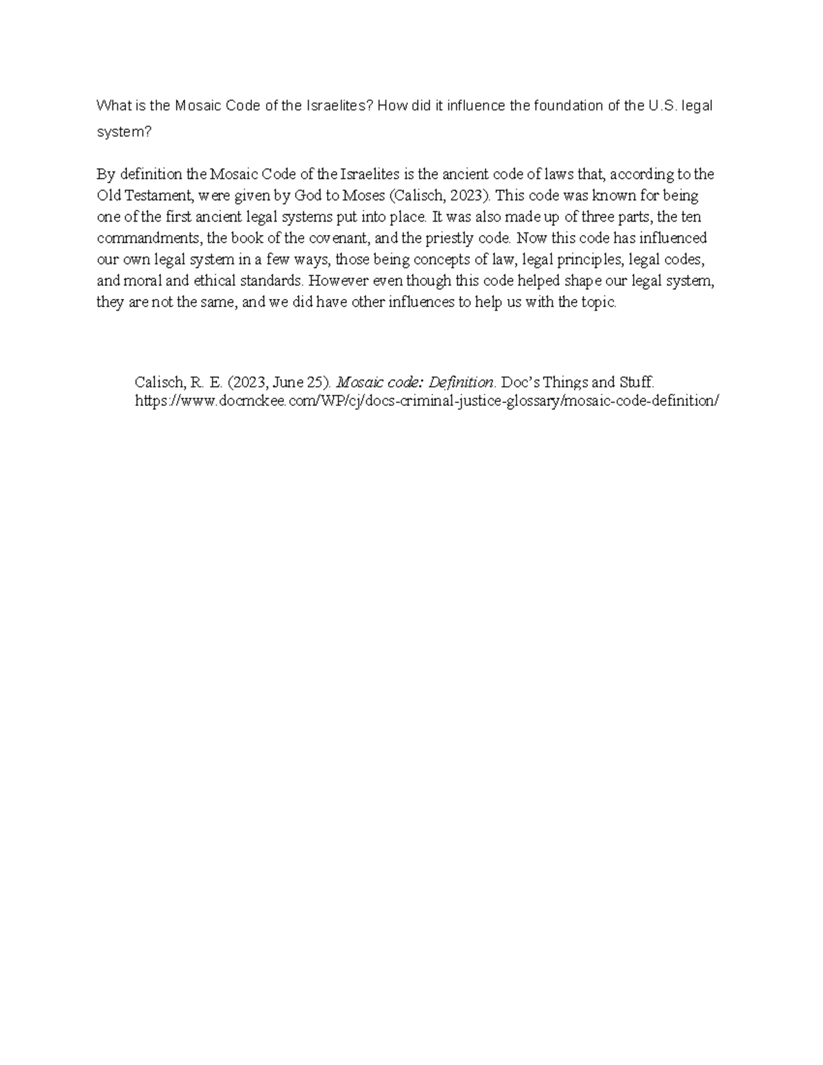 What is the Mosaic Code of the Israelites - legal system? By definition ...