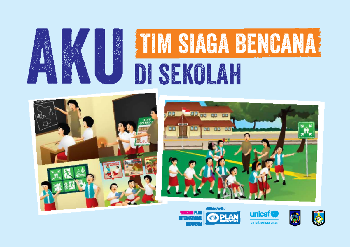 Buku Panduan Tim Siaga Bencana Sekolah: AKU TIM SIAGA BENCANA - Studocu