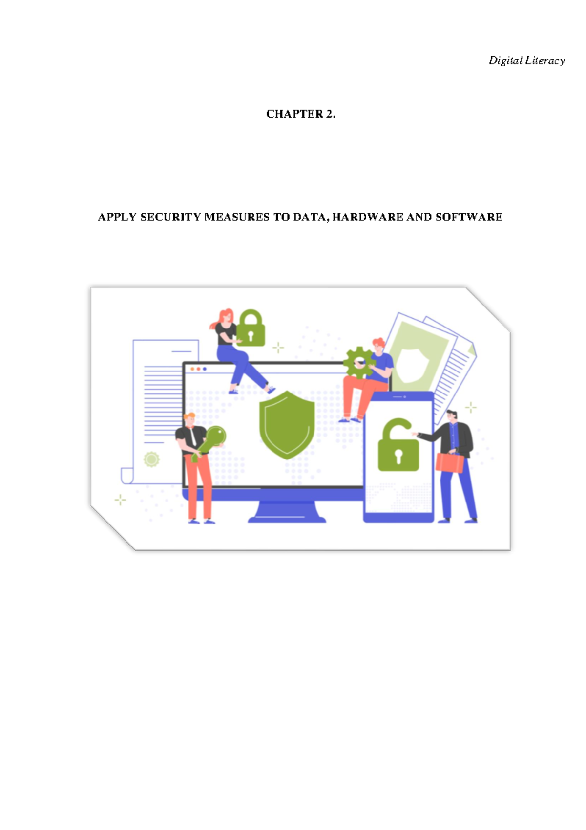 Chapter 2 - Digital Literacy: Securing Data, Hardware & Software - Studocu