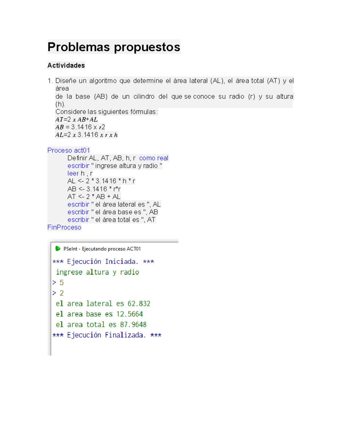 Ejercicio Propuestos 1 - Problemas propuestos Actividades Diseñe un algoritmo que determine el ...