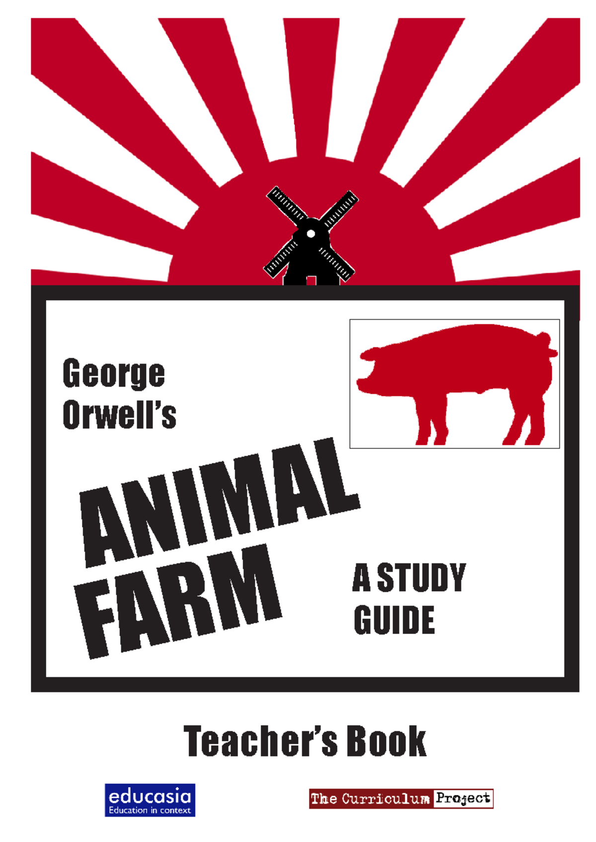 Animal Farm: A Comprehensive Study Guide for Teachers and Students ...
