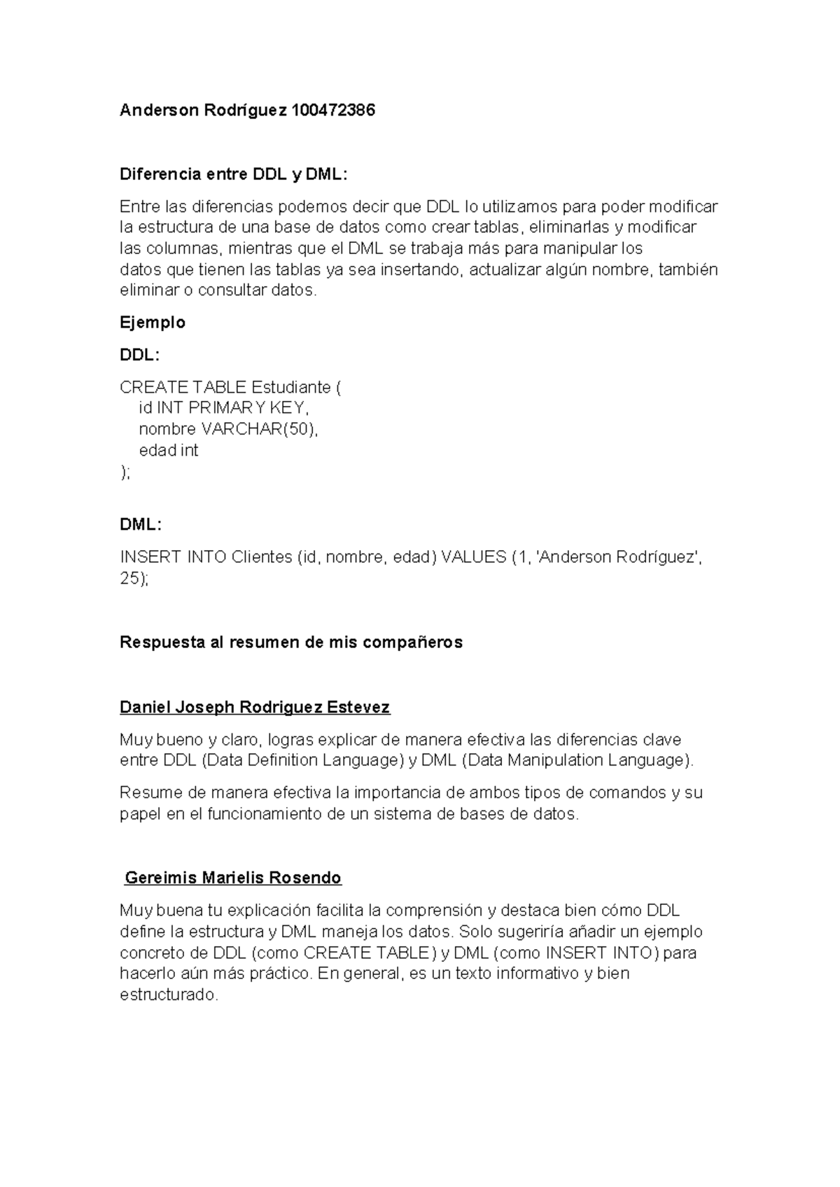 Diferencias entre DDL y DML en Bases de Datos 100472386 - Studocu
