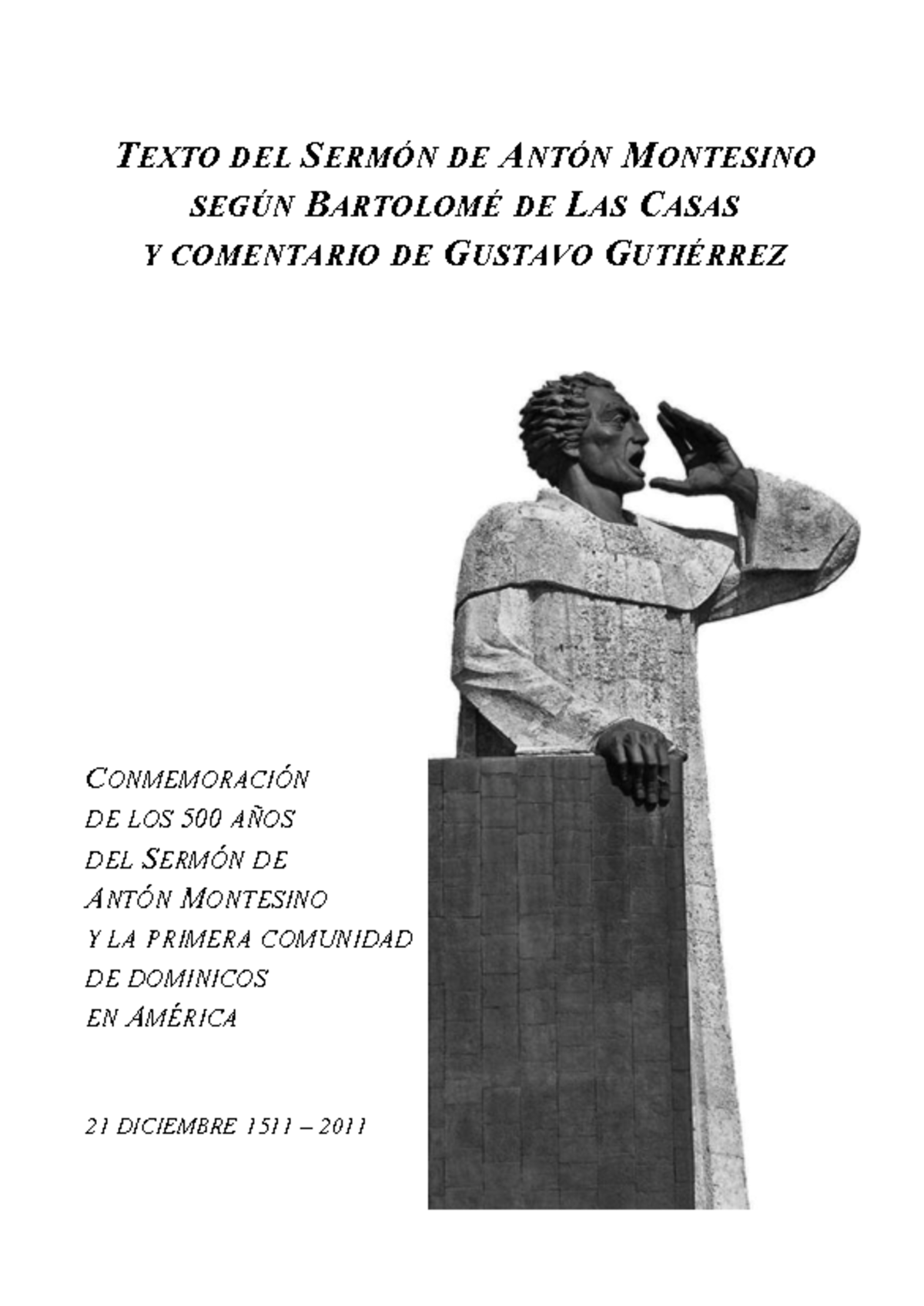 TEXTO Y ANÁLISIS DEL SERMÓN DE ANTÓN MONTESINO SEGÚN G. GUTIÉRREZ - Studocu