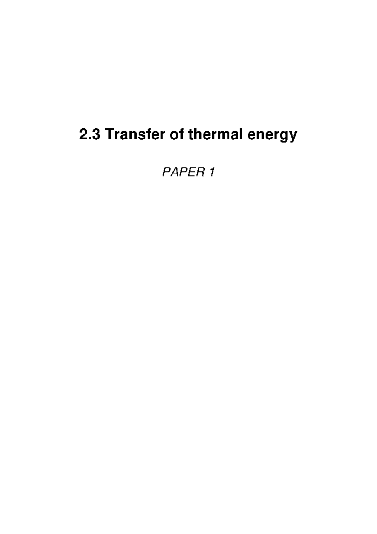 Transfer of Thermal Energy: Key Concepts and Questions P1 - Studocu