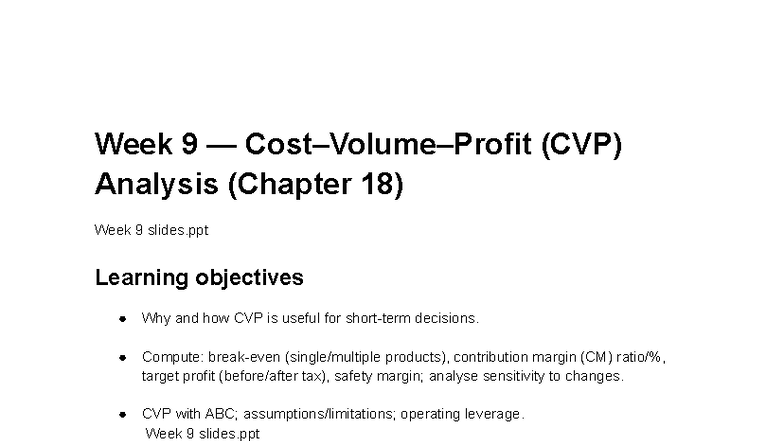 Week 9 — CVP Analysis Overview and Key Formulas (Chapter 18) - Studocu