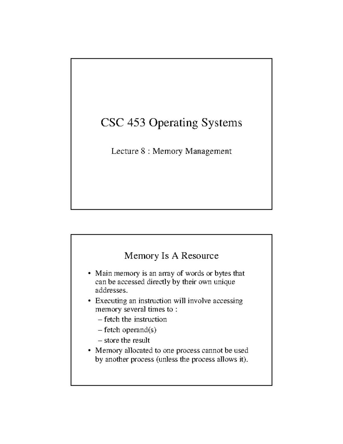 Memory - vljyucjkhfjhfj,vk,jvmn - CSC 453 Operating Systems Lecture 8 ...