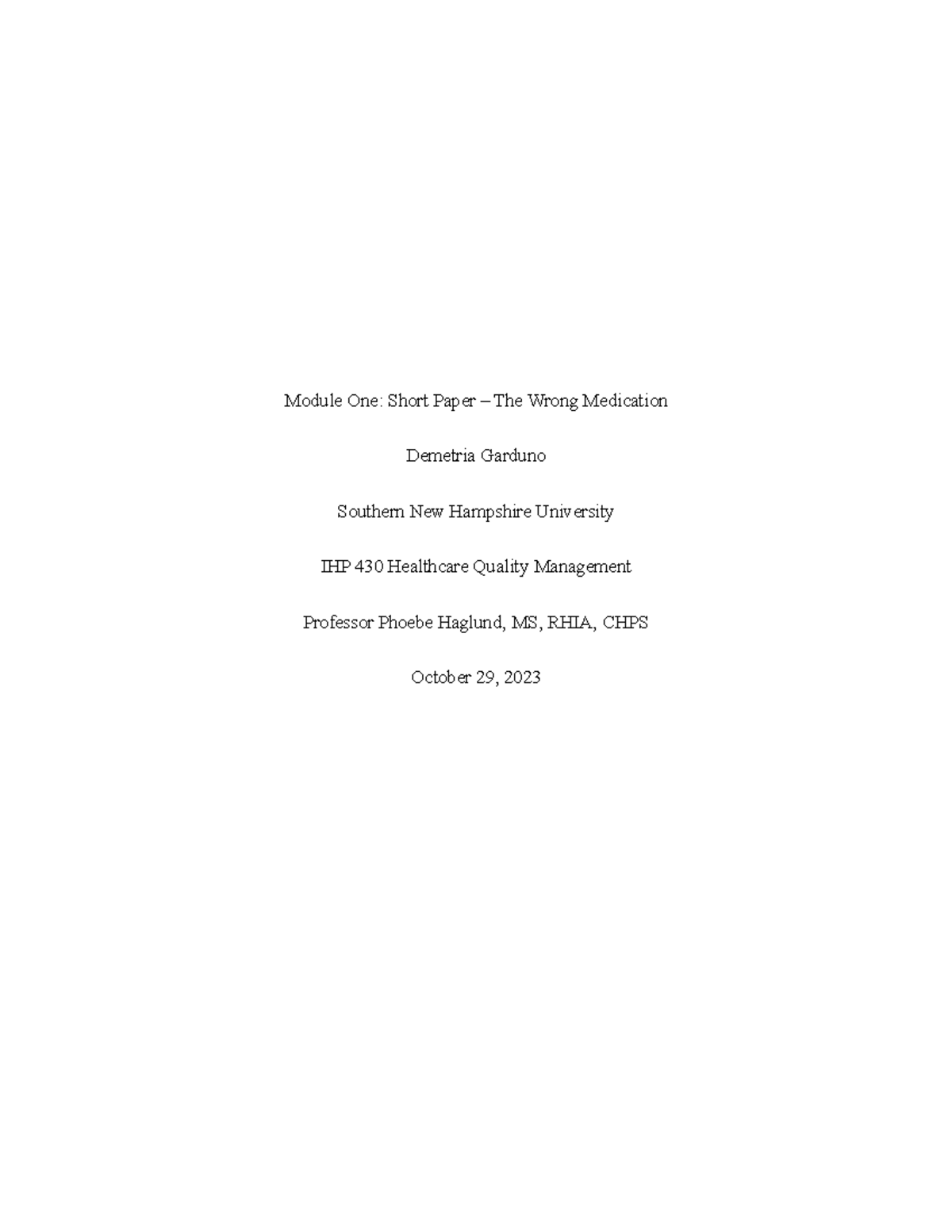 IHP 430 Module 1 Short Paper Garduno, Demetria - Module One: Short ...