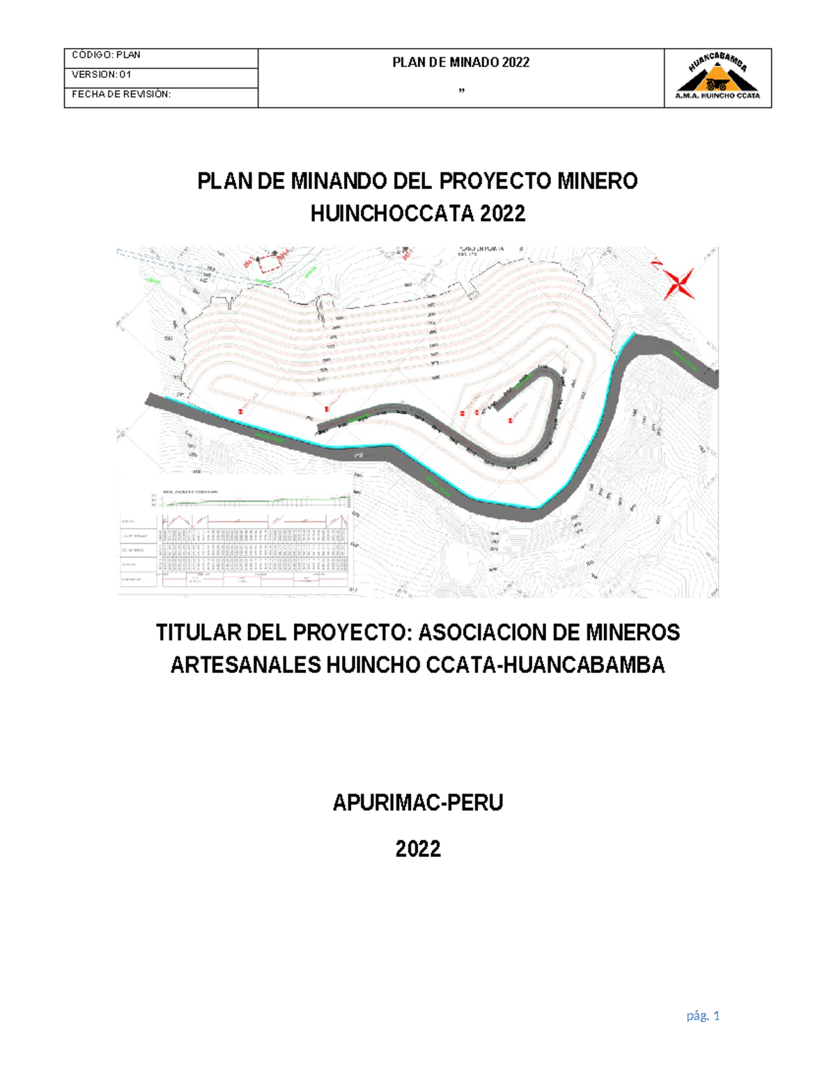 PLAN DE Minado Unificado 2024 - PLAN DE MINADO 2022 ” VERSION: 01 FECHA ...