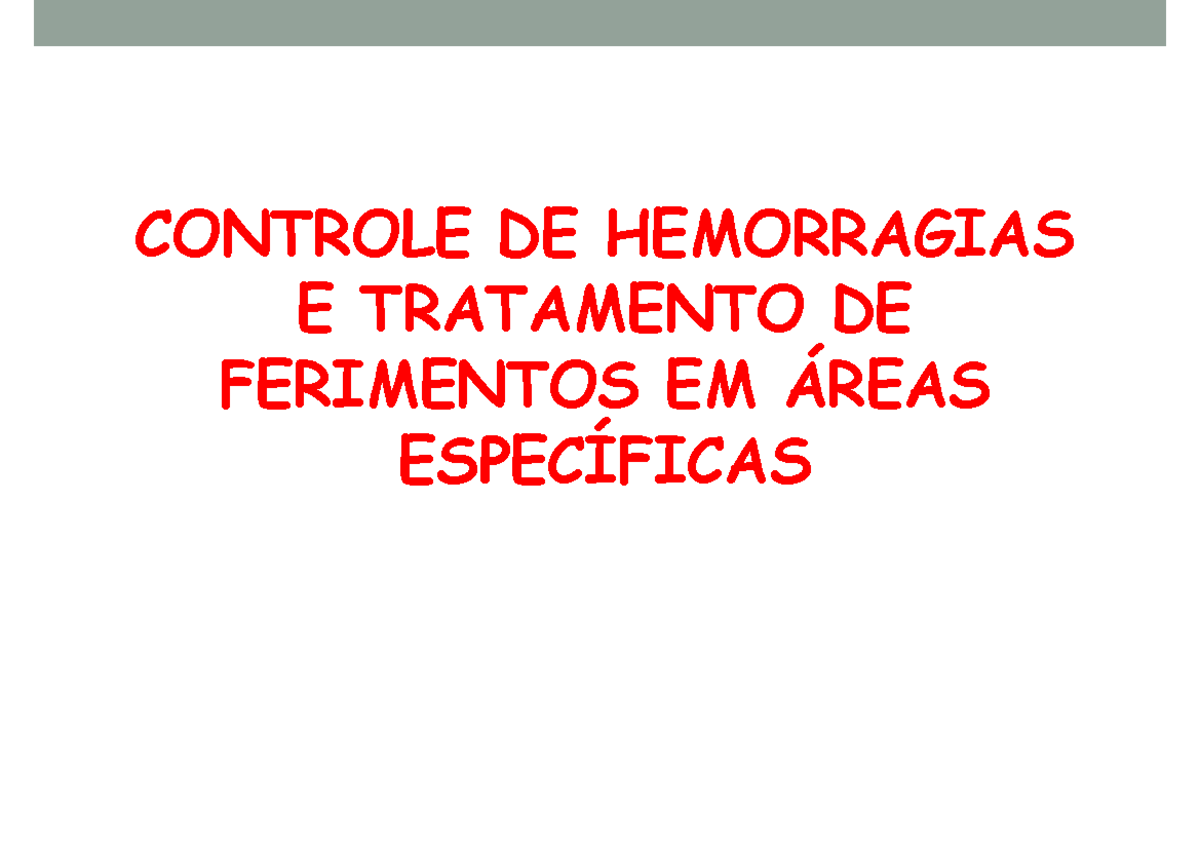 Controle de Hemorragias e Tratamento de Ferimentos - Studocu