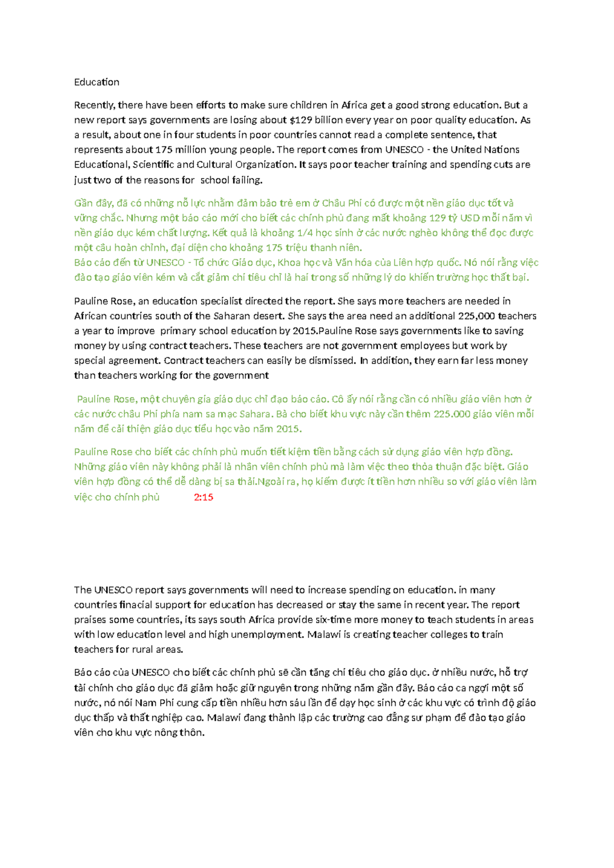 Homework 4 - jffj - Education Recently, there have been efforts to make ...